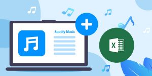 How to Export Spotify Playlist to Excel [Best Tools]